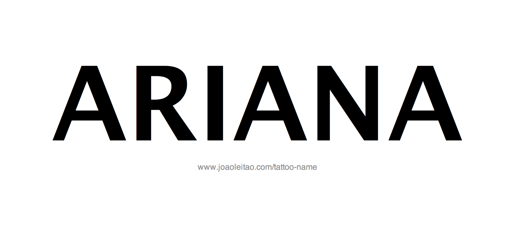 Ariana Name Tattoo Designs