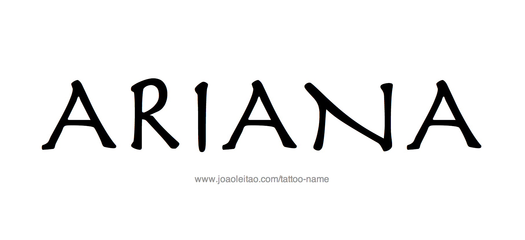 Ariana Name Tattoo Designs