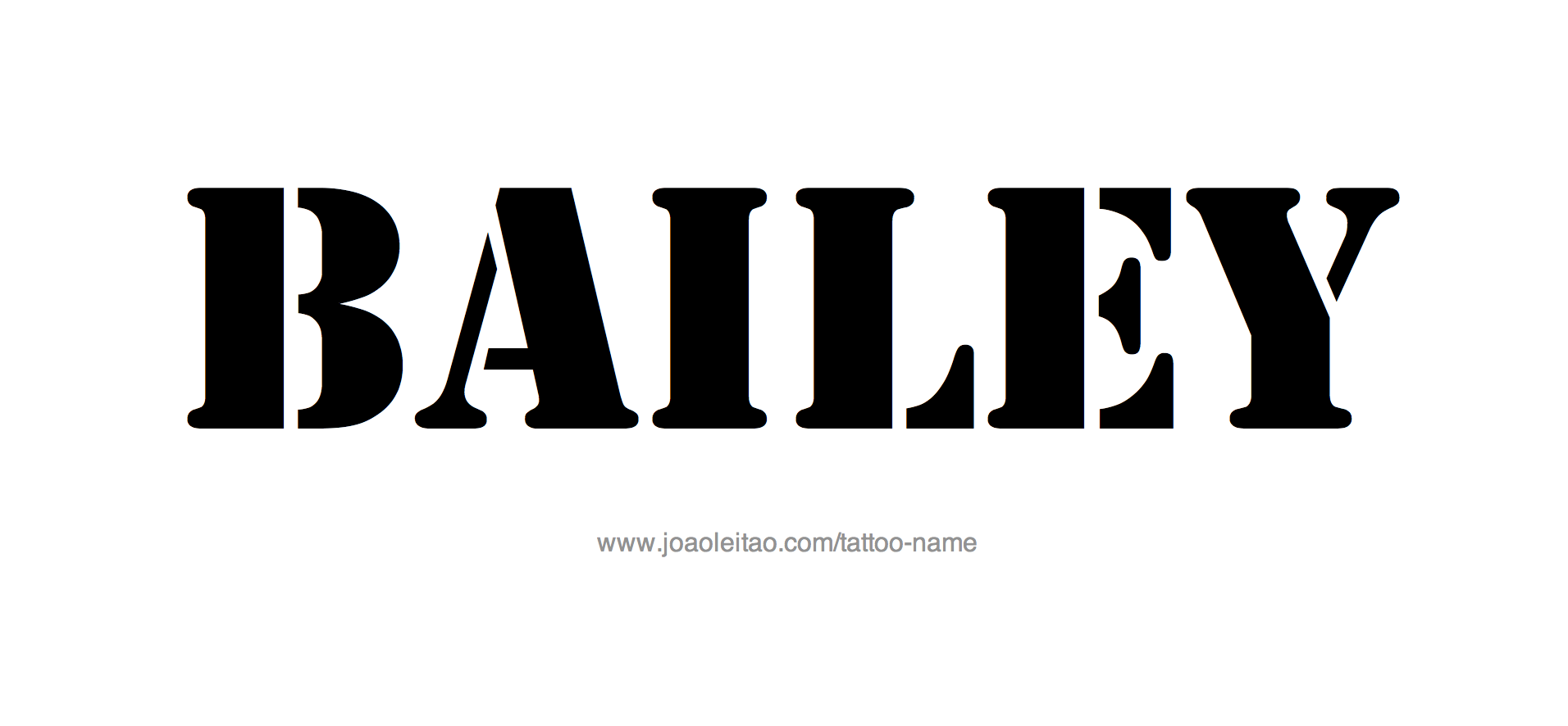 Bailey Name Tattoo Designs