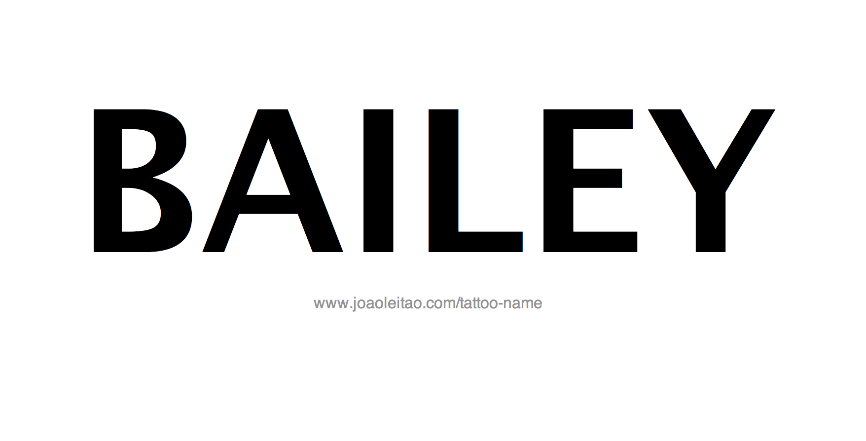 Bailey Name Tattoo Designs