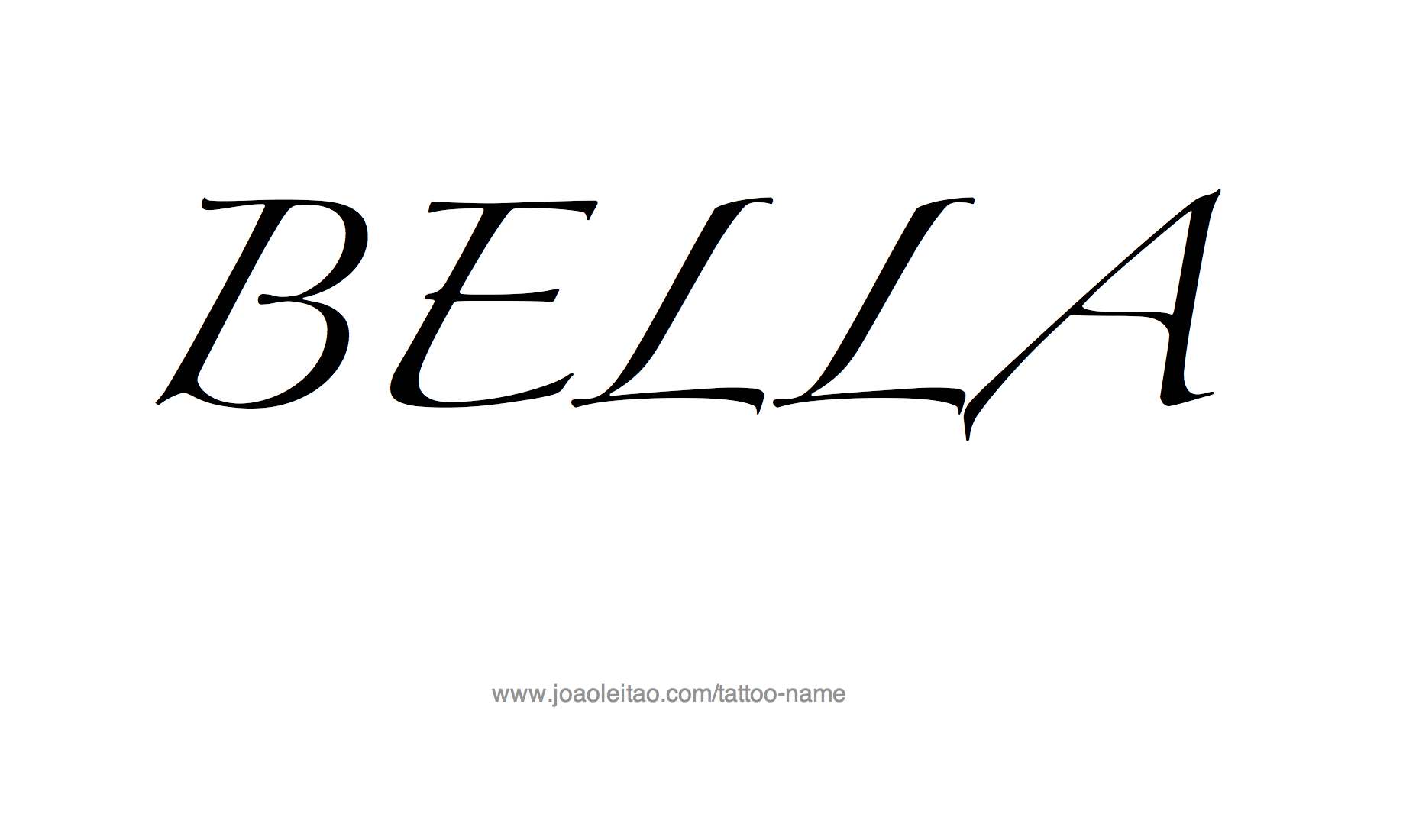 Bella Name Tattoo Designs