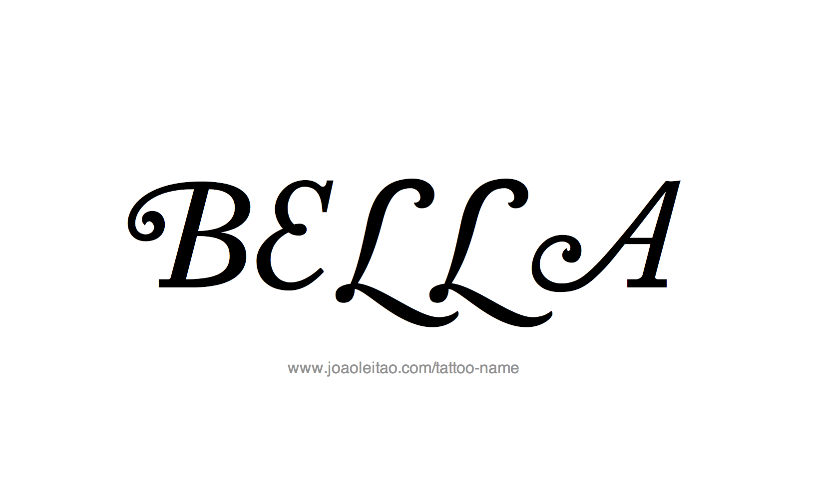 Bella Name Tattoo Designs