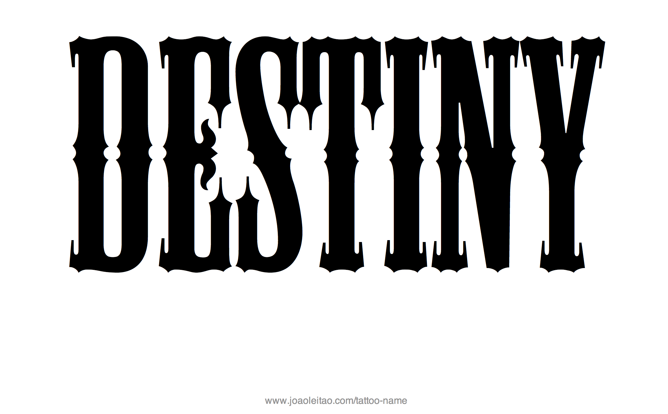 Destiny Name Tattoo Designs