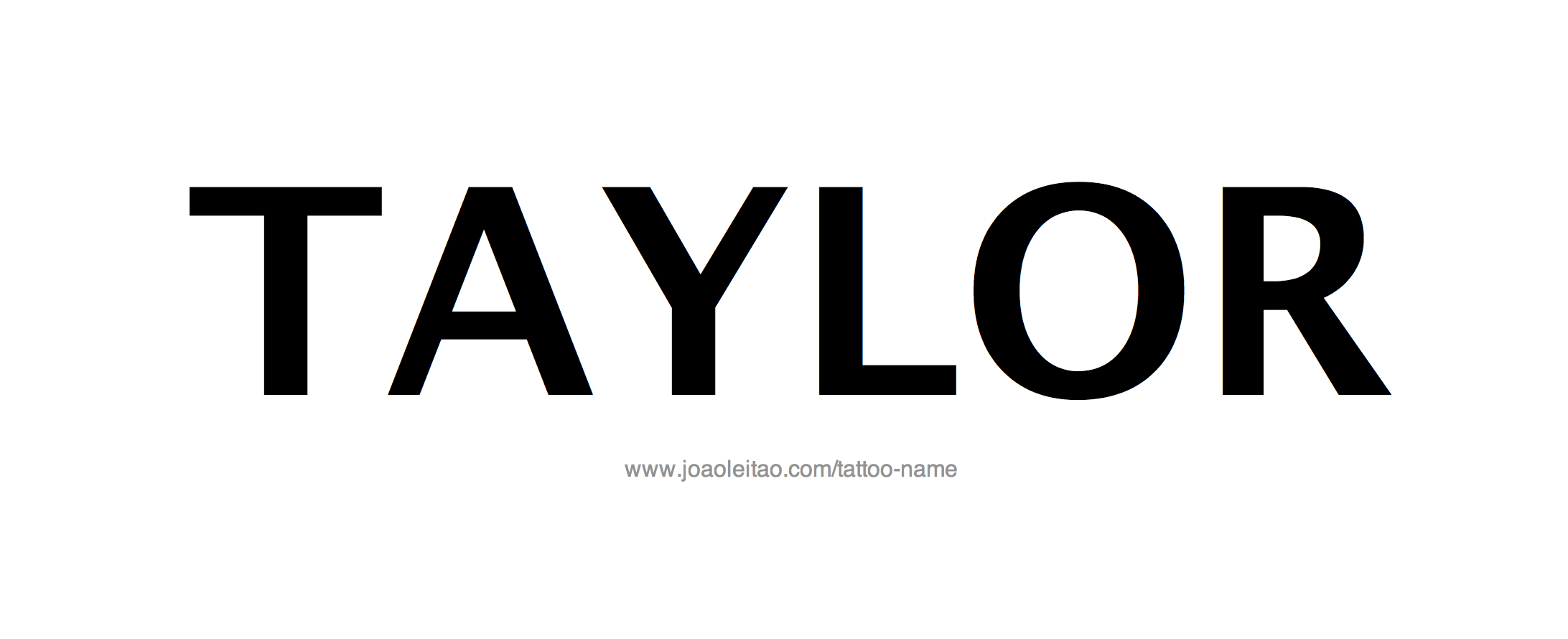 Taylor Name Tattoo Designs