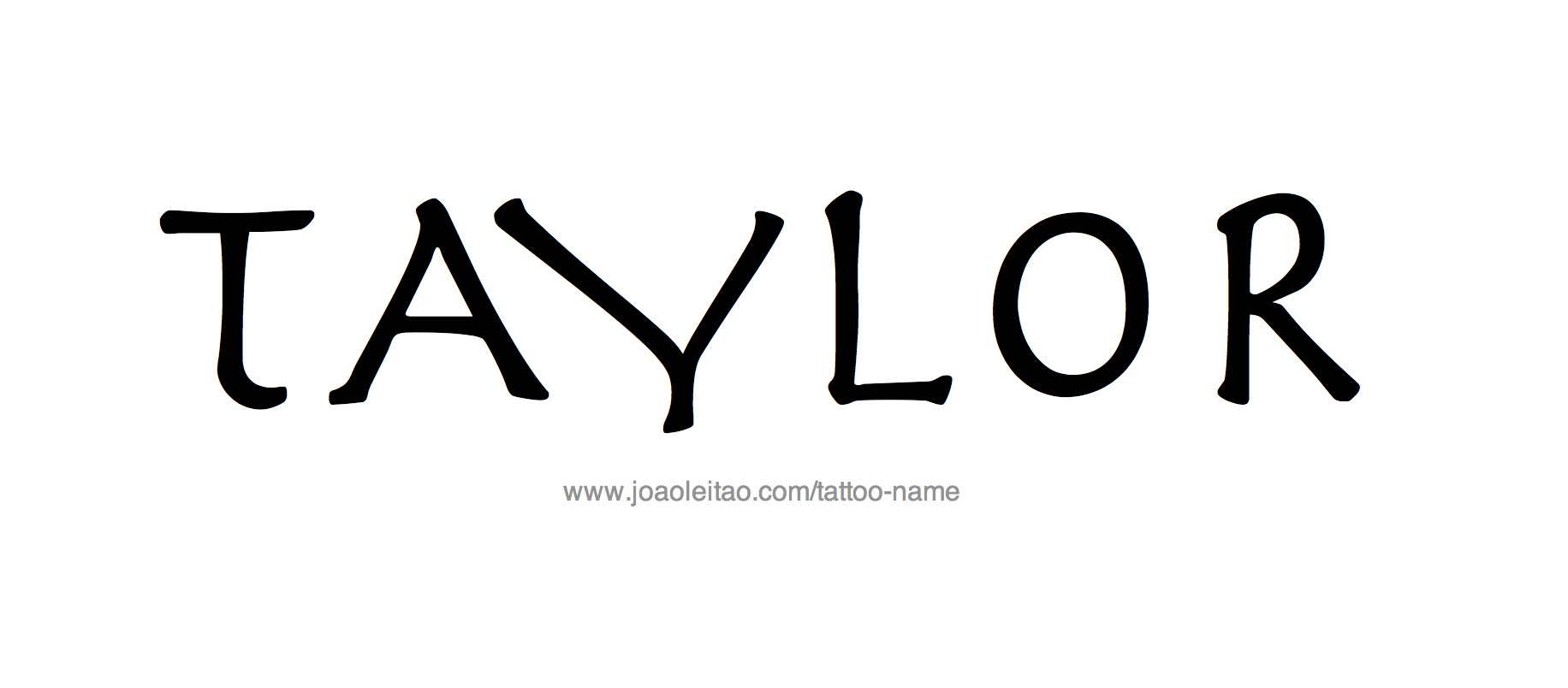Taylor Name Tattoo Designs