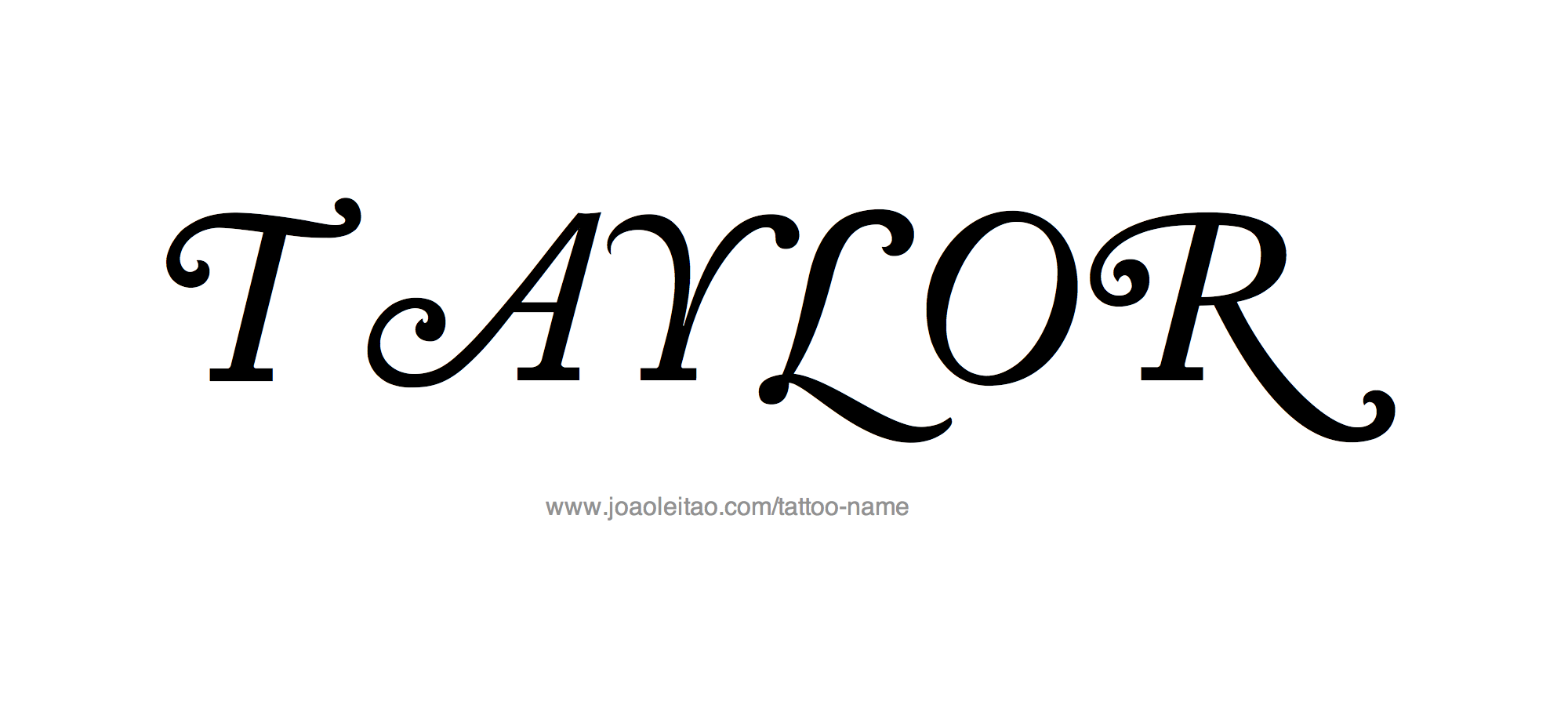 Taylor Name Tattoo Designs