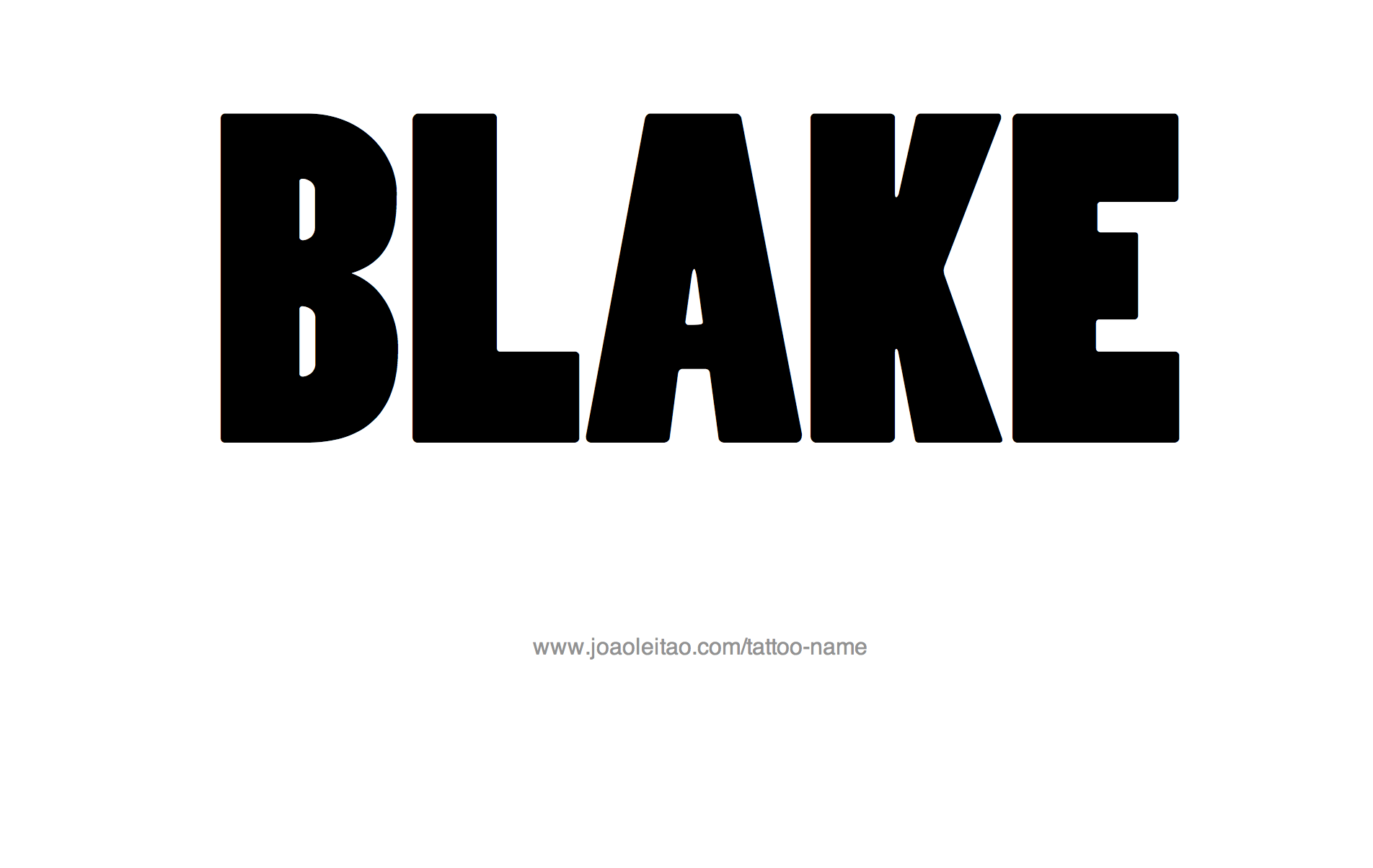 What Is A Nickname For Blake at Randall Maupin blog