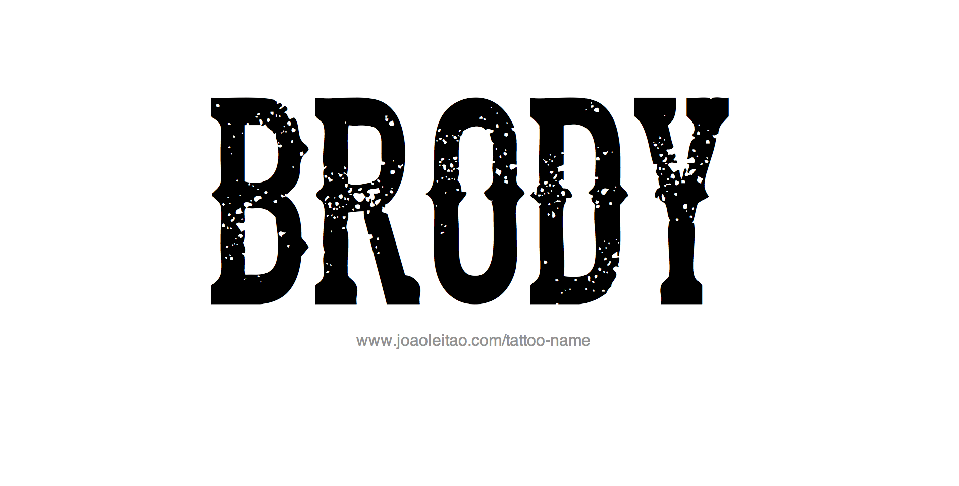 Brody Name Tattoo Designs