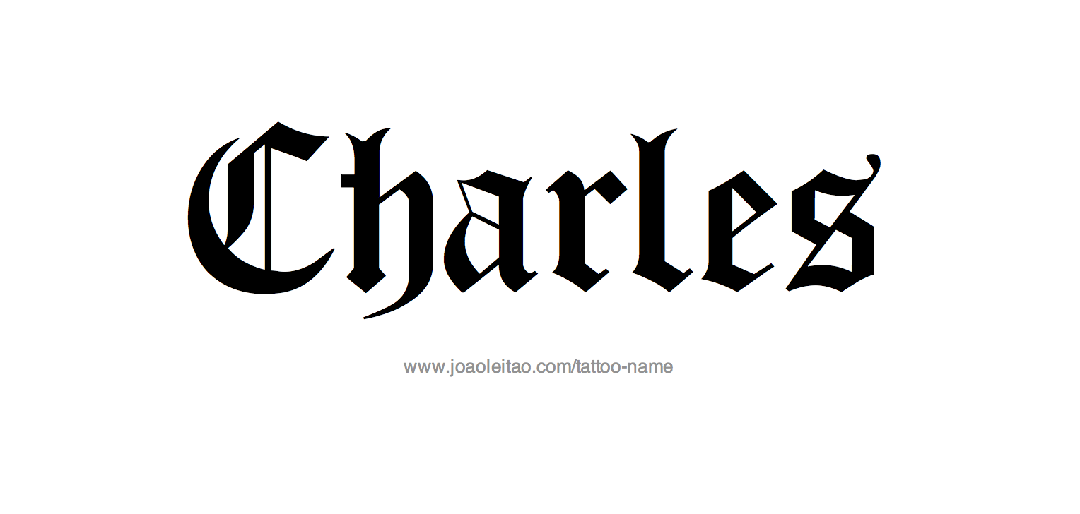 Charles Name Tattoo Designs
