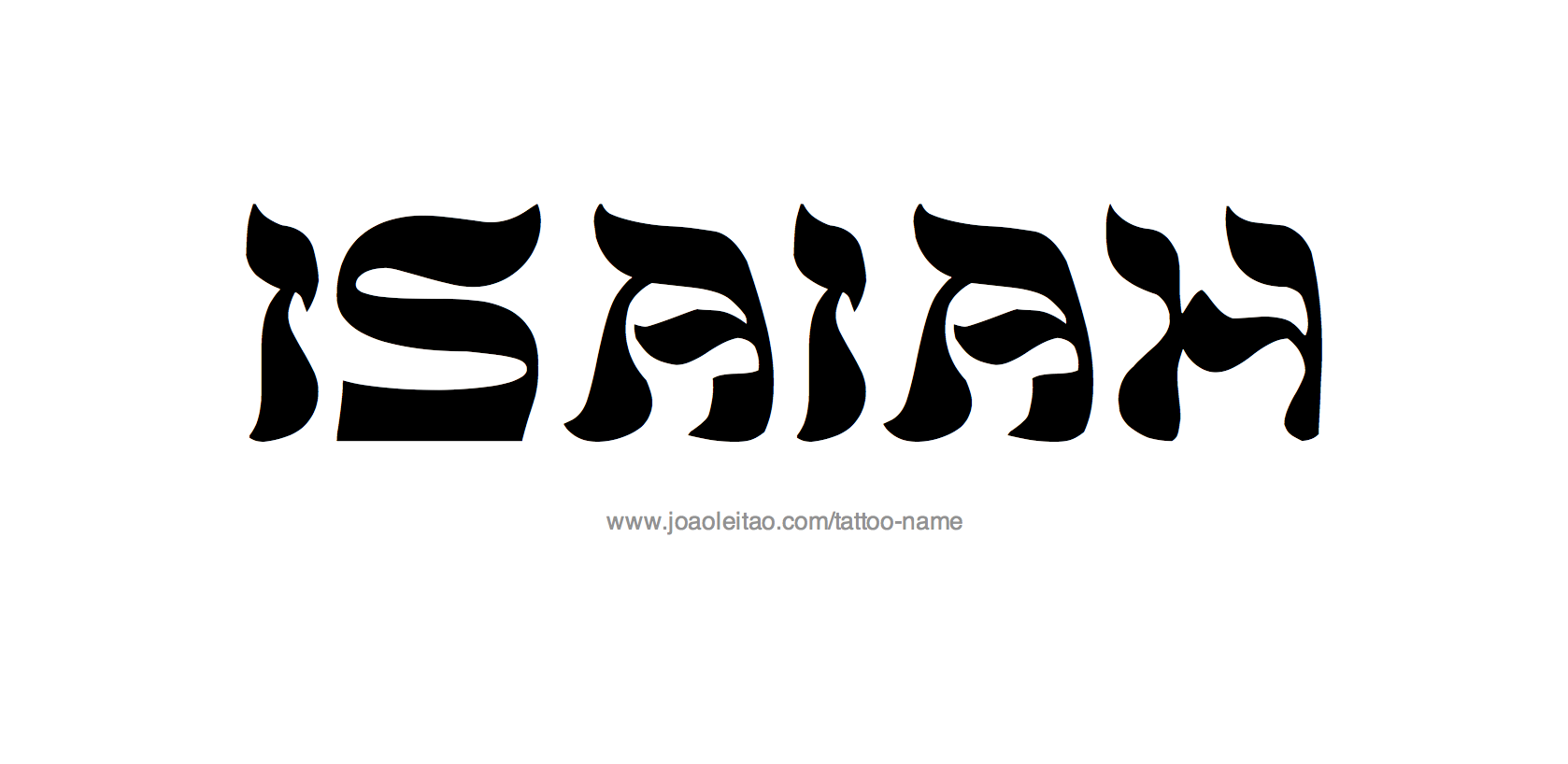 Isaiah Name Tattoo Designs