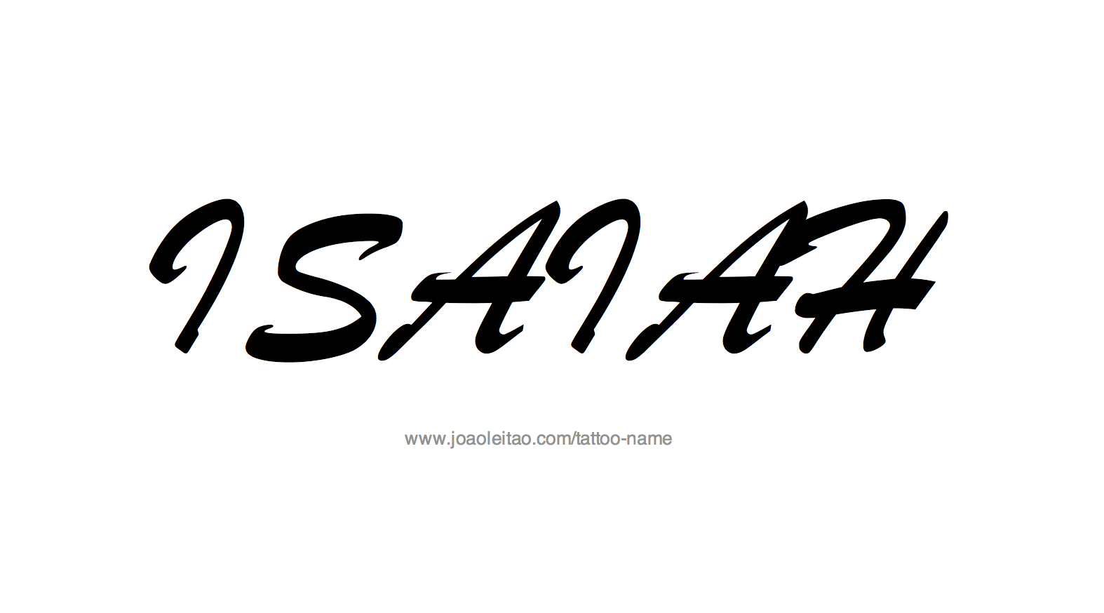 Isaiah Name Tattoo Designs