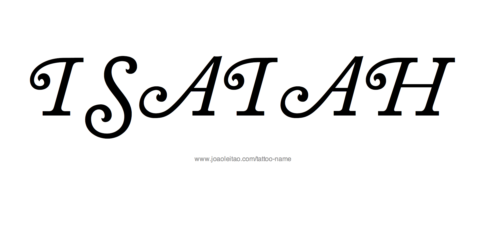 Isaiah Name Tattoo Designs