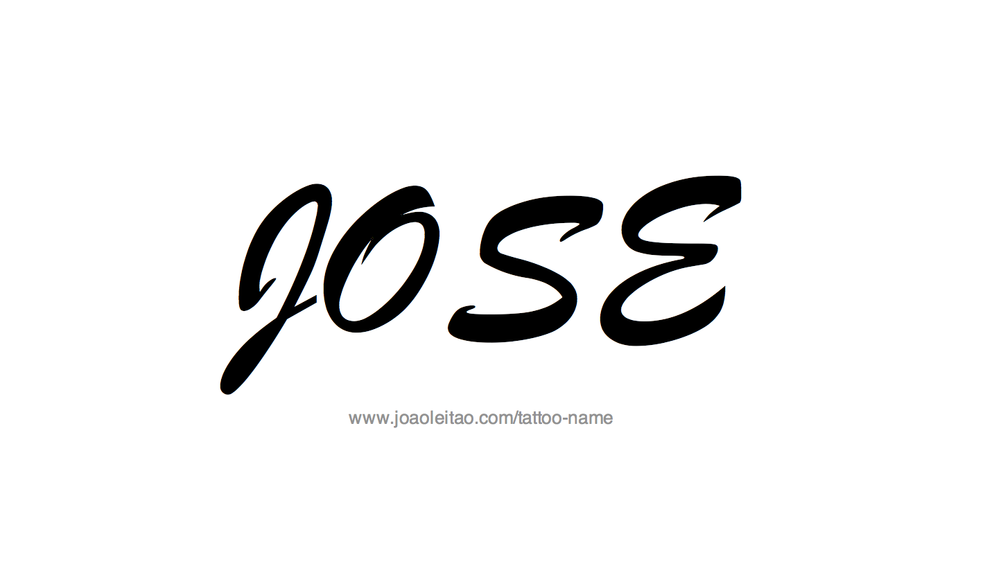 Jose Name Tattoo Designs