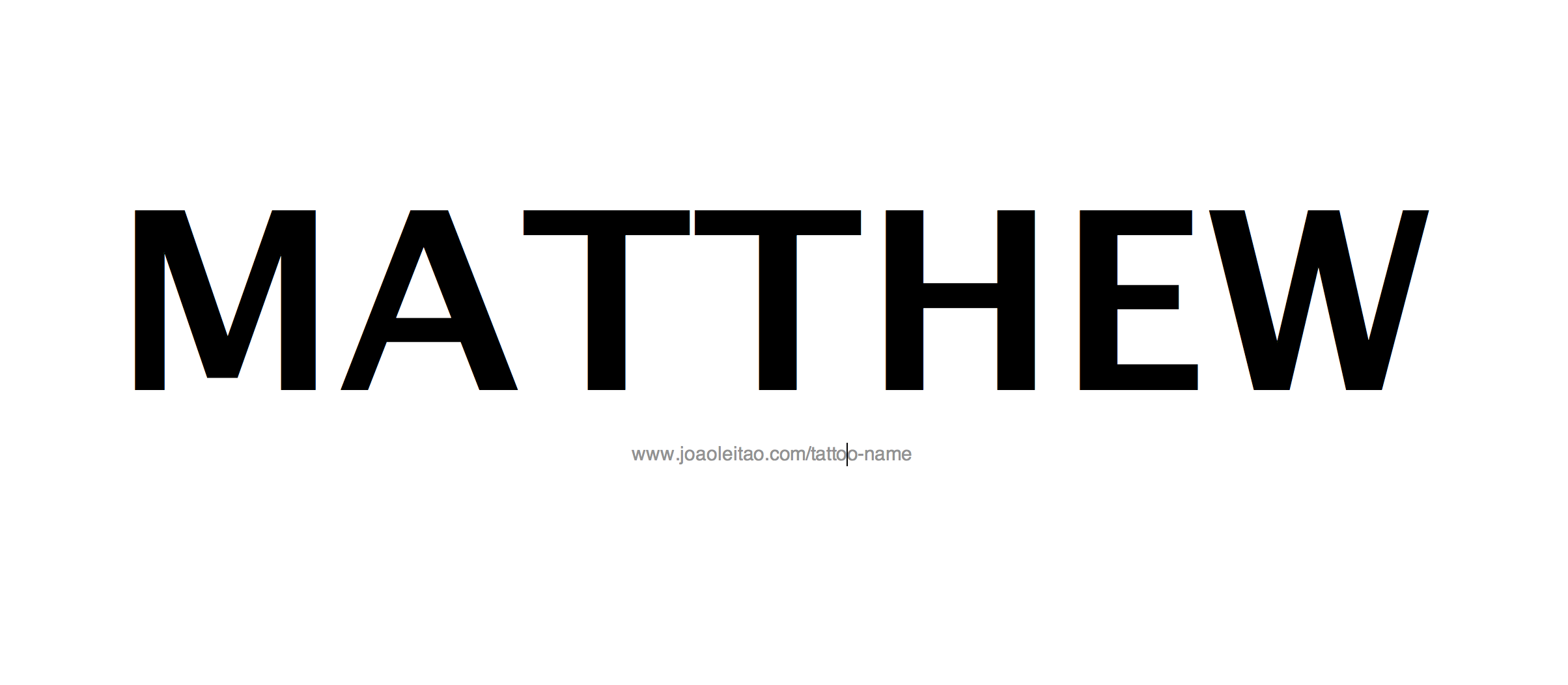 Matthew Name Tattoo Designs