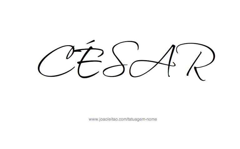 Desenhos de Tatuagem com o Nome Cesar
