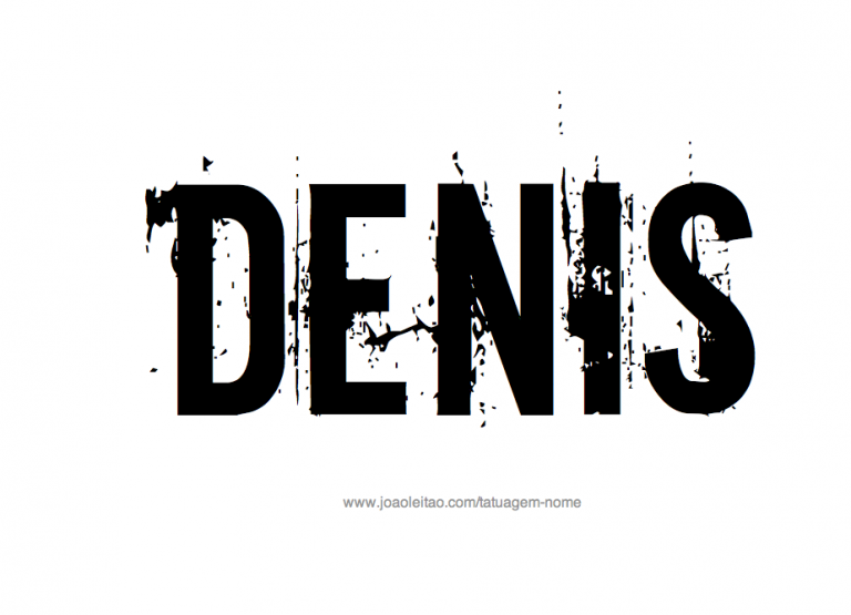 Desenhos de Tatuagem com o Nome Denis