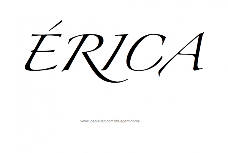 Desenhos de Tatuagem com o Nome Erica