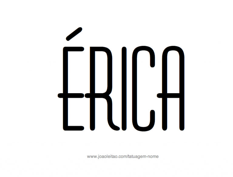 Desenhos de Tatuagem com o Nome Erica
