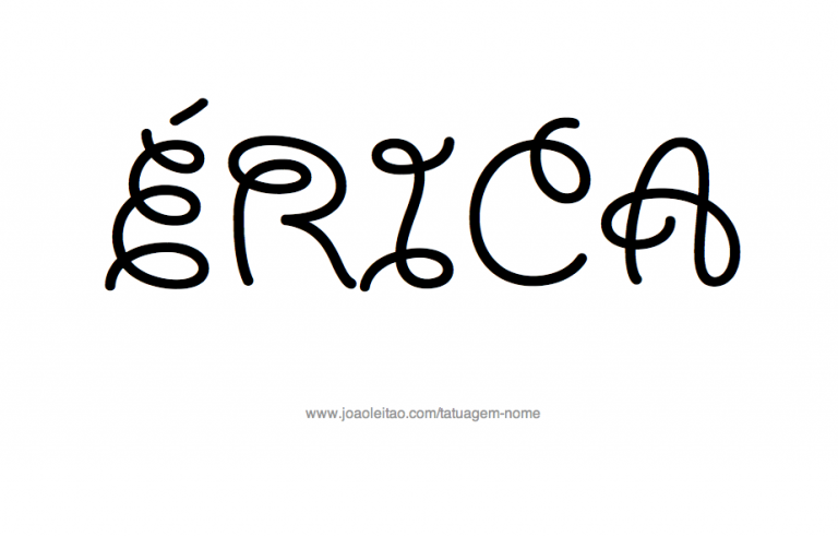 Desenhos de Tatuagem com o Nome Erica