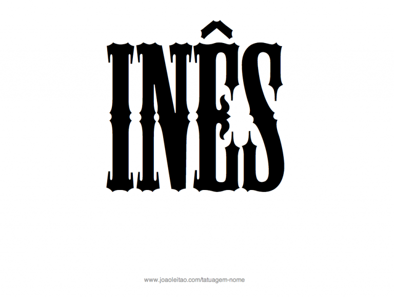 Desenhos de Tatuagem com o Nome Ines