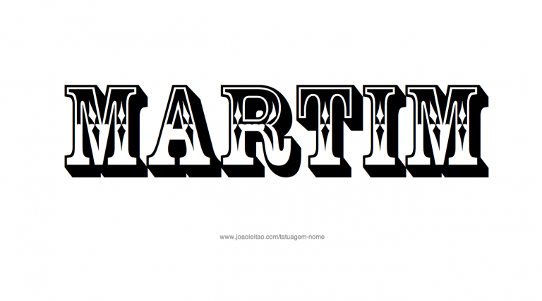 Desenhos de Tatuagem com o Nome Martim