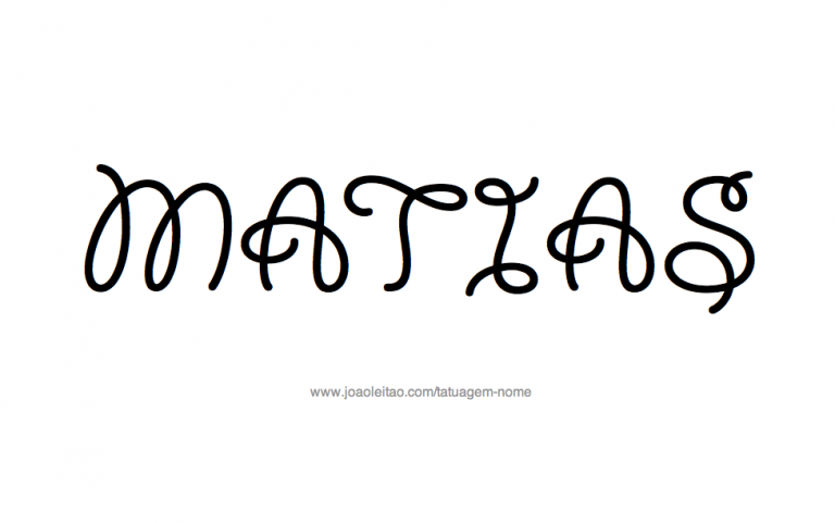 Desenhos de Tatuagem com o Nome Matias