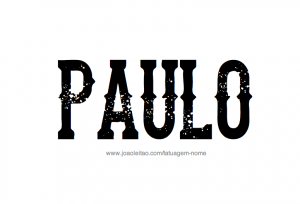 Desenhos de Tatuagem com o Nome Paulo