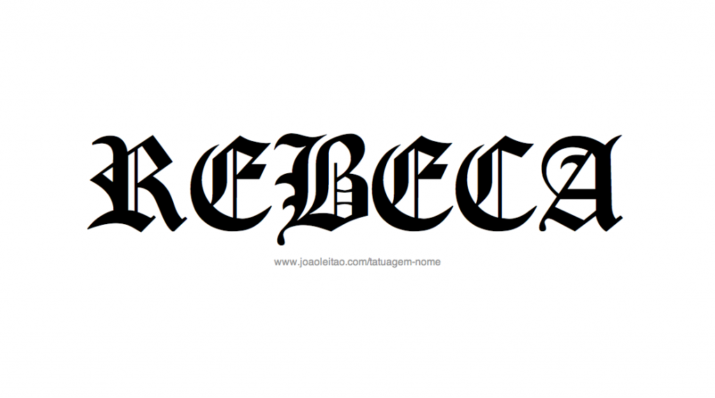 Desenhos de Tatuagem com o Nome Rebeca