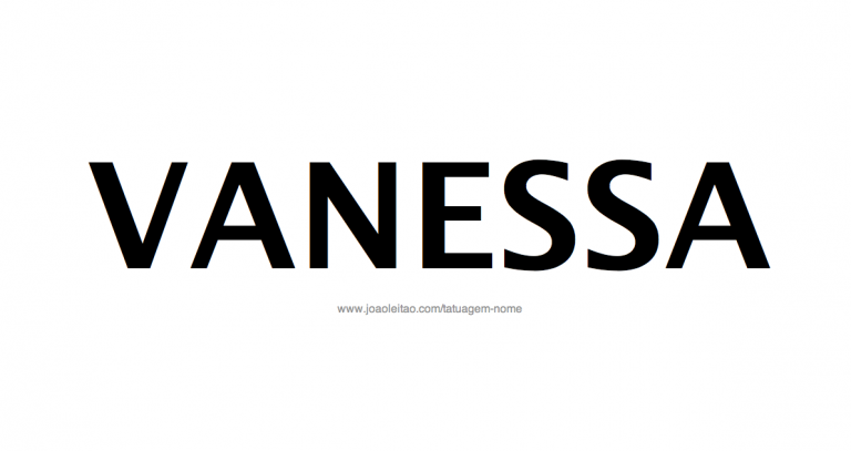 Desenhos de Tatuagem com o Nome Vanessa
