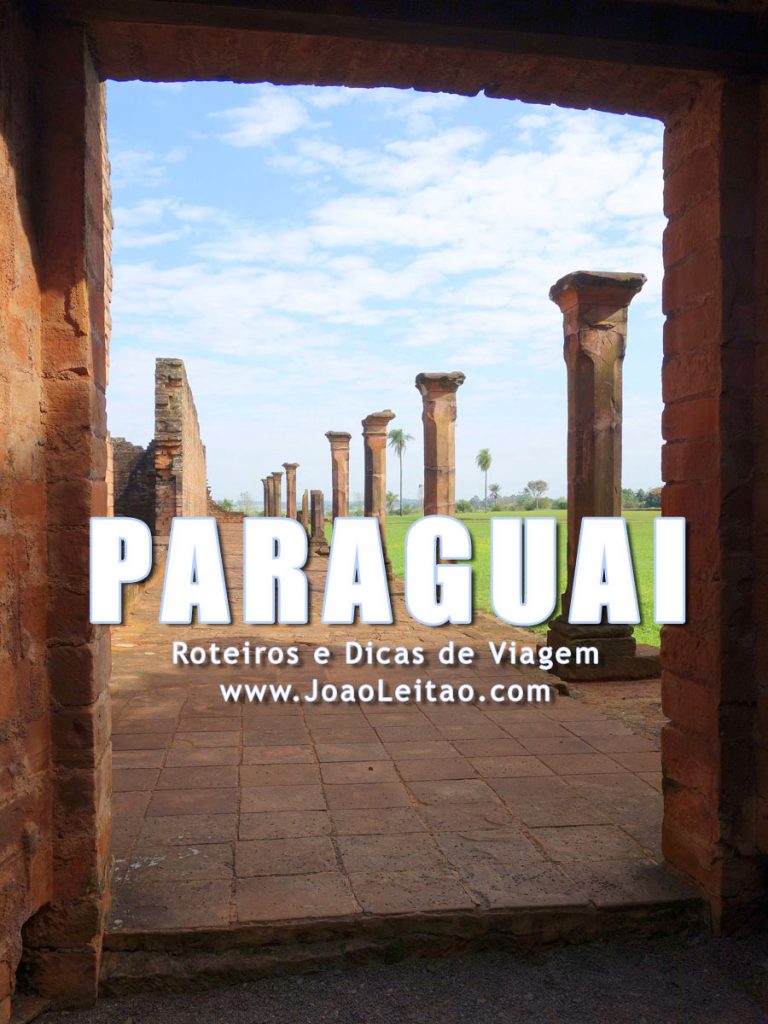 Paraguai - Viajar | Roteiros e Dicas de Viagem